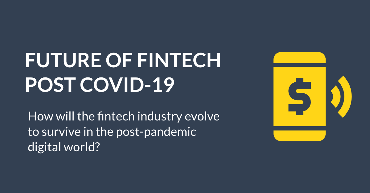 Future of Fintech post COVID-19 - Intone Networks