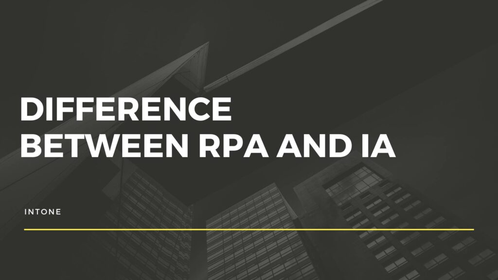 Difference between RPA and Intelligent Automation Difference between RPA and Intelligent Automation
