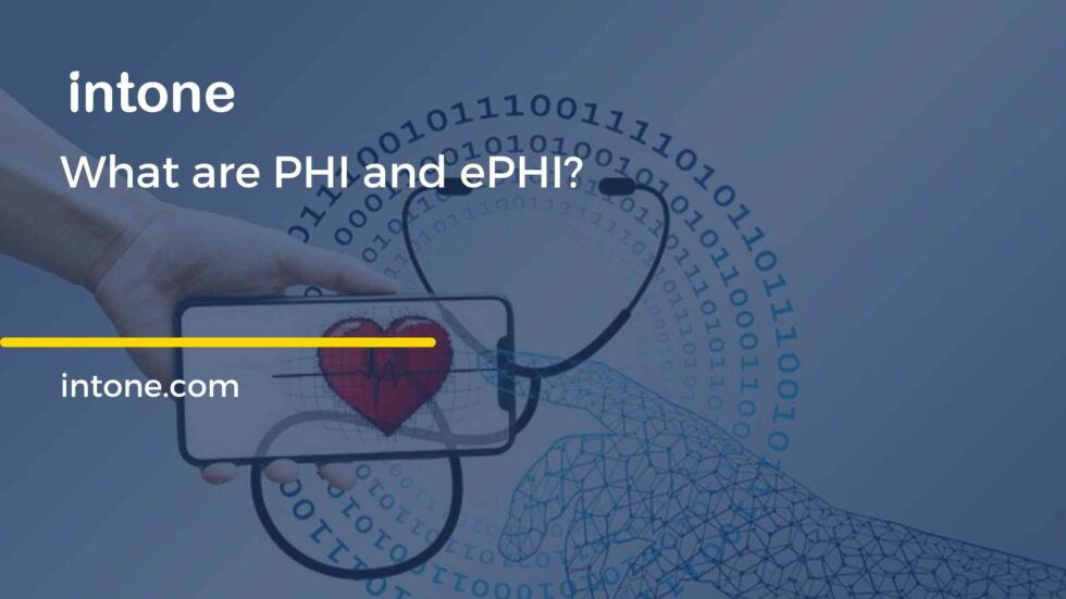 What Basically You Need To Know About PHI and ePHI?
