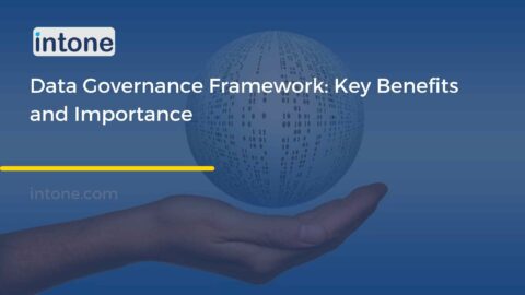 Data Governance Framework: Key Benefits and Importance