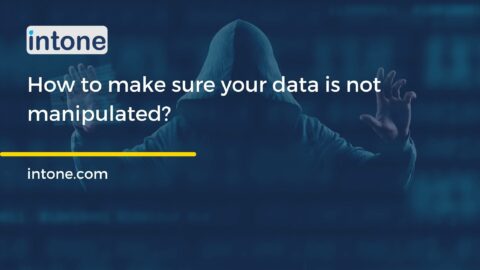 How To Make Sure Your Data Is Not Manipulated? - Intone Networks