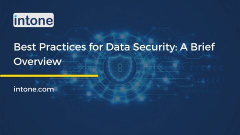 Best Practices for Data Security: A Brief Overview - Intone Networks