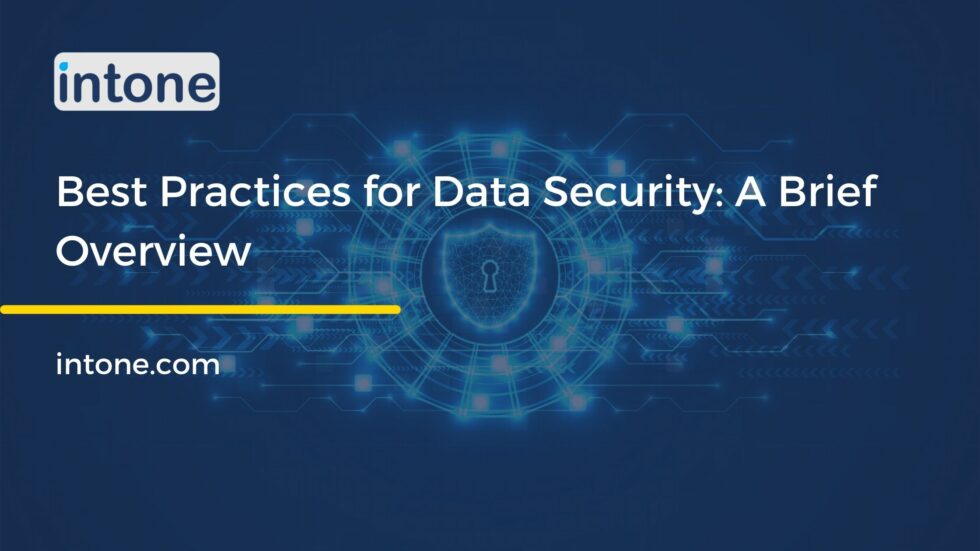 Best Practices for Data Security: A Brief Overview - Intone Networks