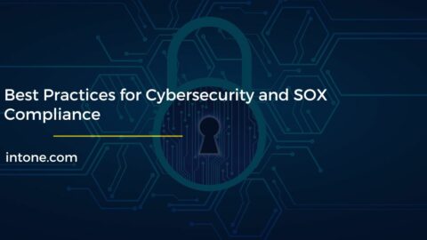 Best Practices for Cybersecurity and SOX Compliance - Intone Networks